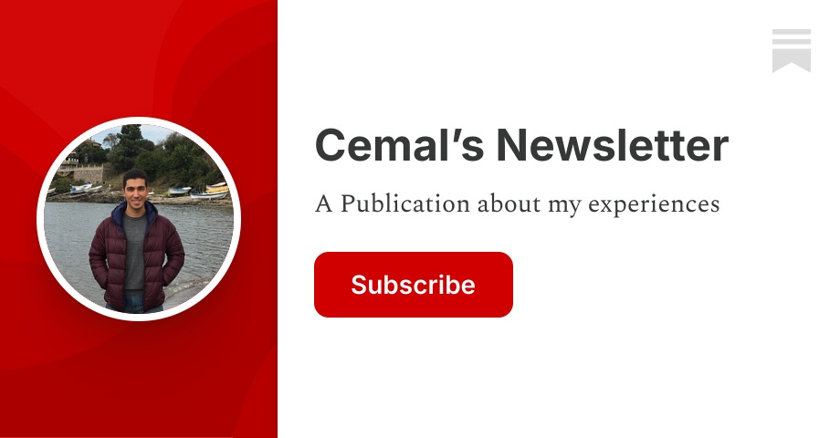 Cemal’s Newsletter | Cemal Unal | Substack
