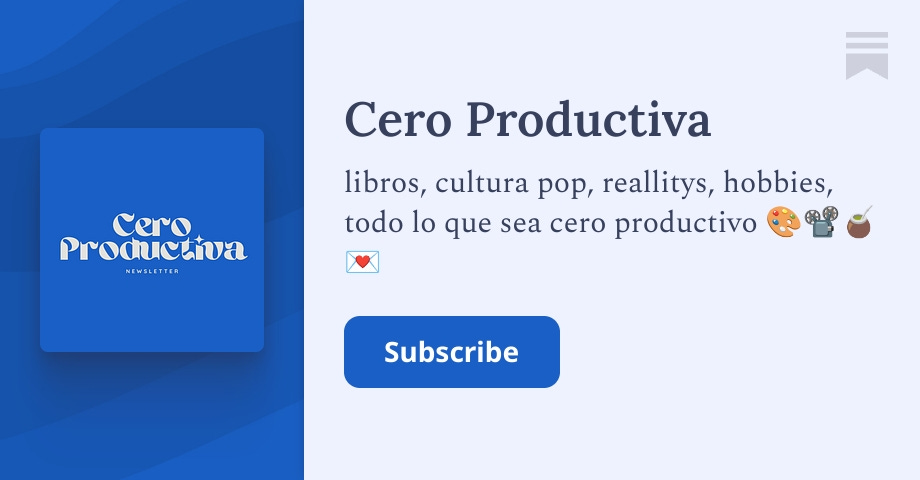 Cero Productiva | Victoria 💌 | Substack