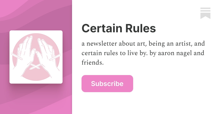 Certain Rules | Aaron Nagel | Substack