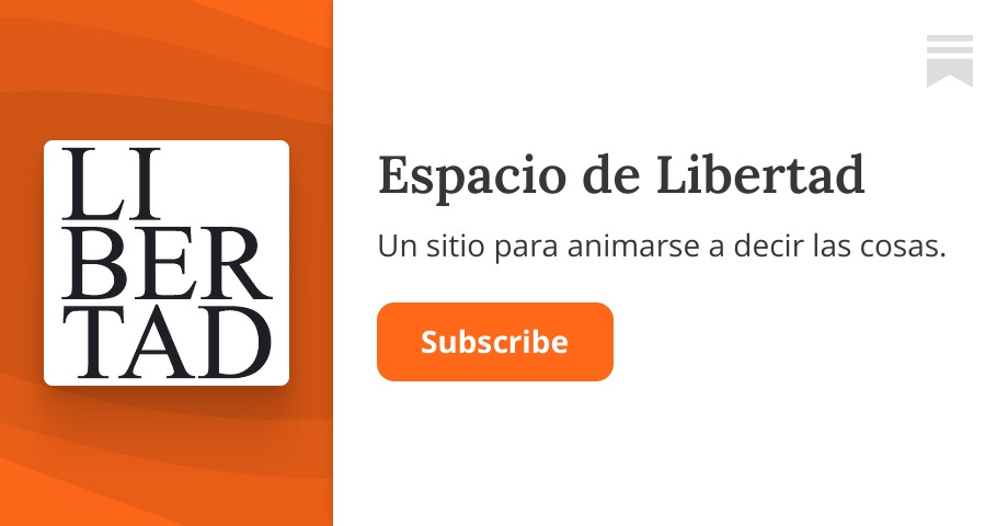 Espacio de Libertad | César Báez | Substack