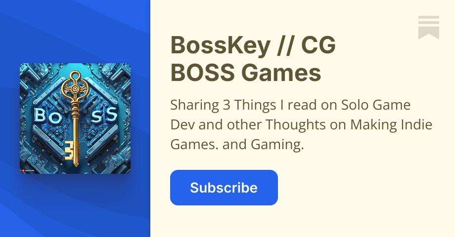 BossKey // CG BOSS Games | Weiqing Teh // CG BOSS | Substack