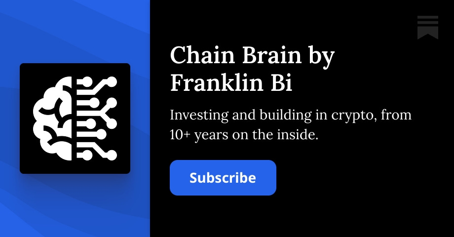 Chain Brain by Franklin Bi | Substack