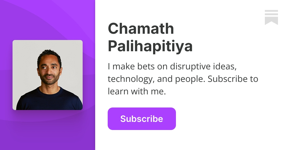 Deep Dives - Chamath Palihapitiya