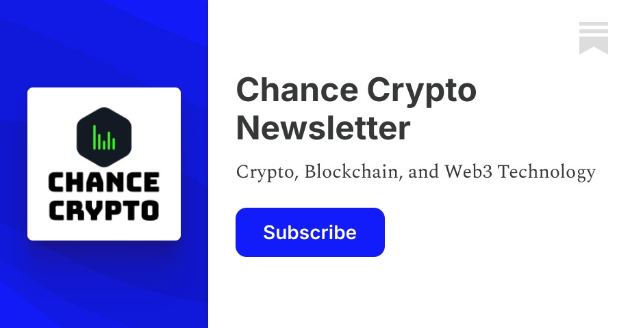 Chance Crypto Newsletter | Substack