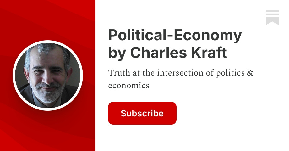 Political-Economy by Charles Kraft | Substack