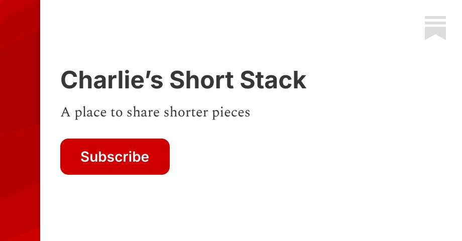 Charlie’s Short Stack | Charlie Lyons | Substack