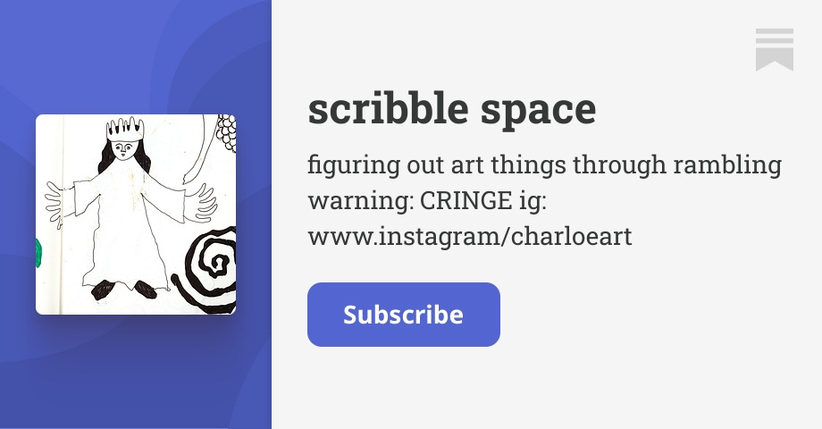 art, scribbles, thoughts | charles | Substack
