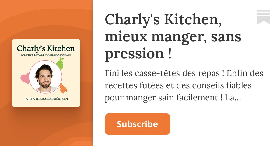 Charly's Kitchen, la nutri sans soucis ! | Charles diététicien | Substack