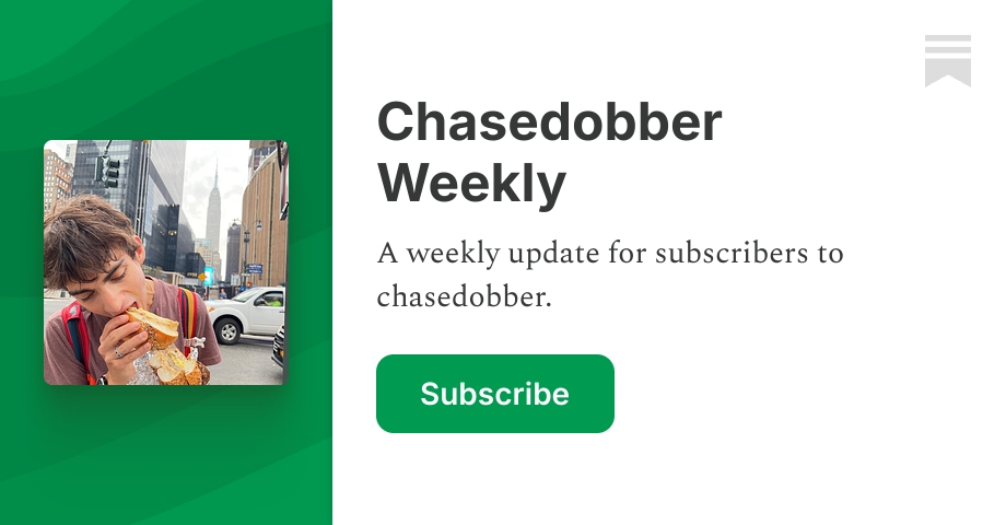 Chasedobber Weekly | Chase Dobson | Substack