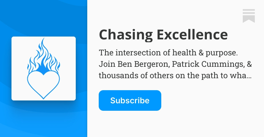 Chasing Excellence | Patrick Cummings | Substack