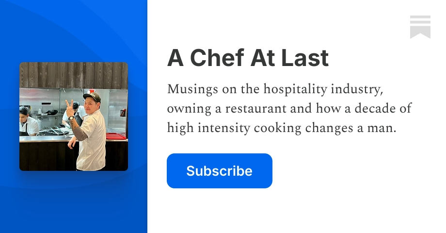 A Chef At Last | Eric Huang | Substack