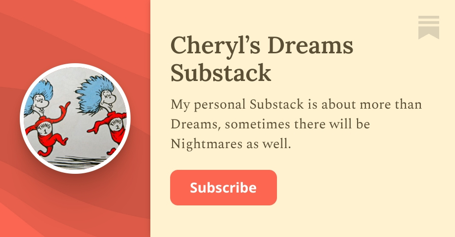 Cheryl’s Dreams Substack | Cheryl Chastain | Substack