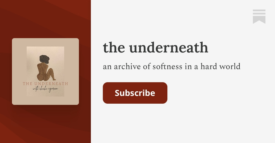 the underneath | chichi agorom | Substack