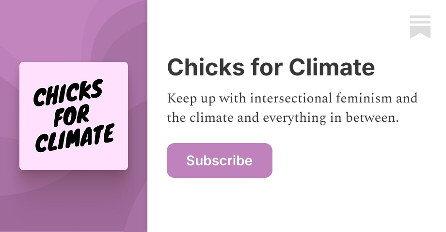 Chicks for Climate | Substack