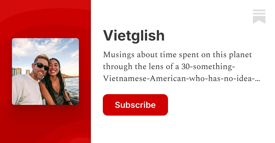 Vietglish | Chi Pham | Substack