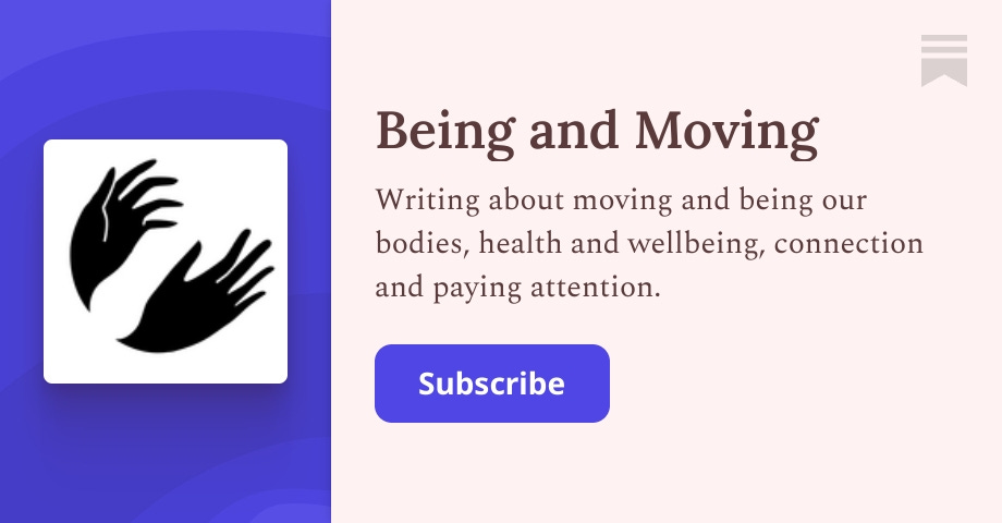 Being and Moving | Chloe George | Substack