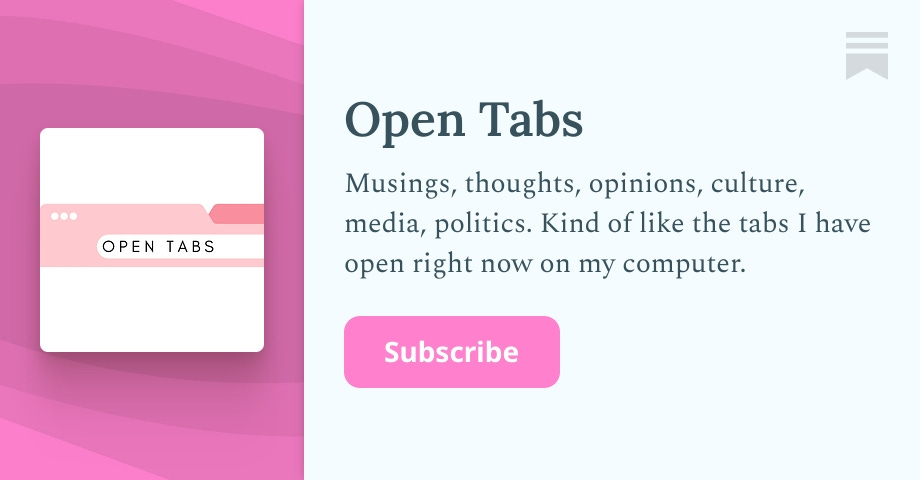 Open Tabs | Chloe Schaefer | Substack