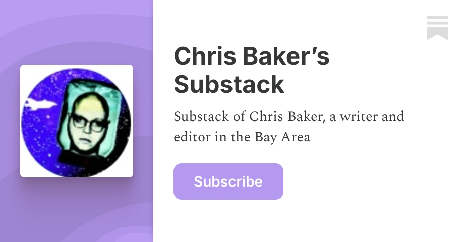 What is this Substack? - Chris Baker’s Substack