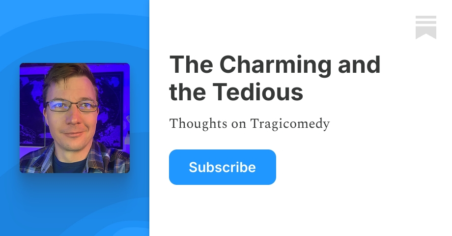 The Charming and the Tedious | Christopher Brennan | Substack