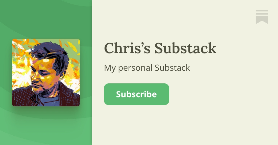 About - Chris’s Substack