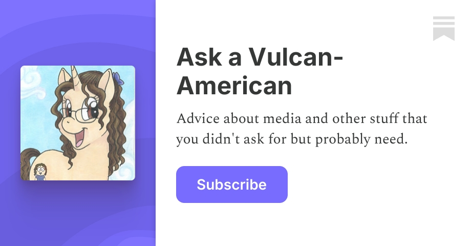 Ask a Vulcan-American | Christina the StoryGirl | Substack