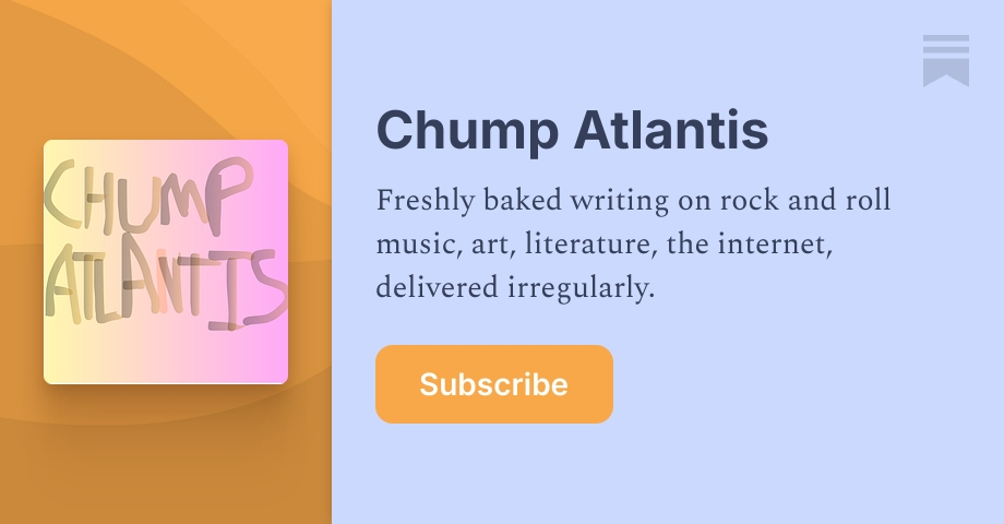 Chump Atlantis | Mitch Therieau | Substack