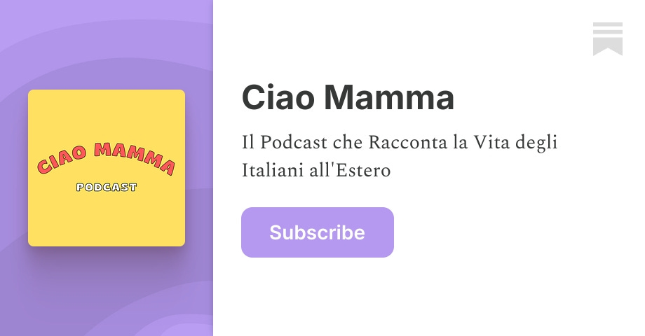 Ciao Mamma | Ciao Mamma Podcast | Substack