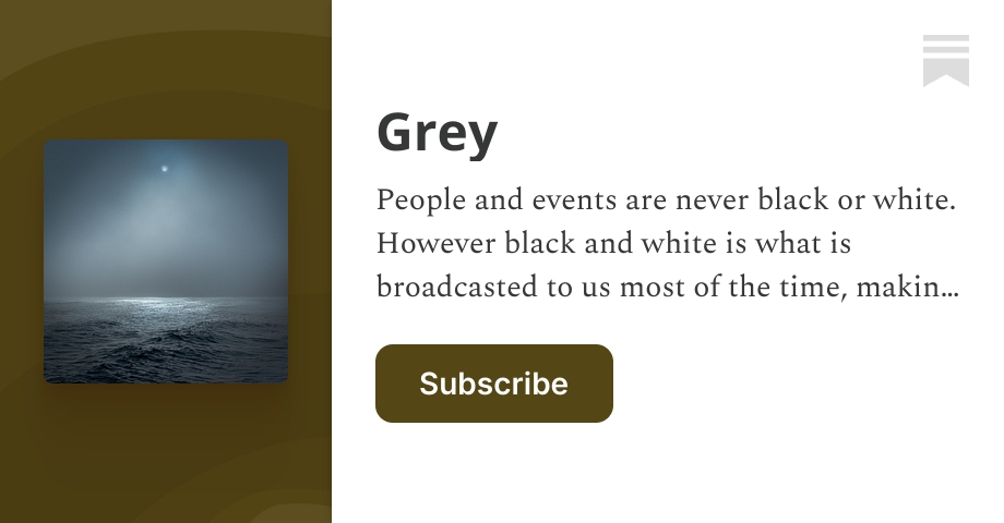 Grey | Substack