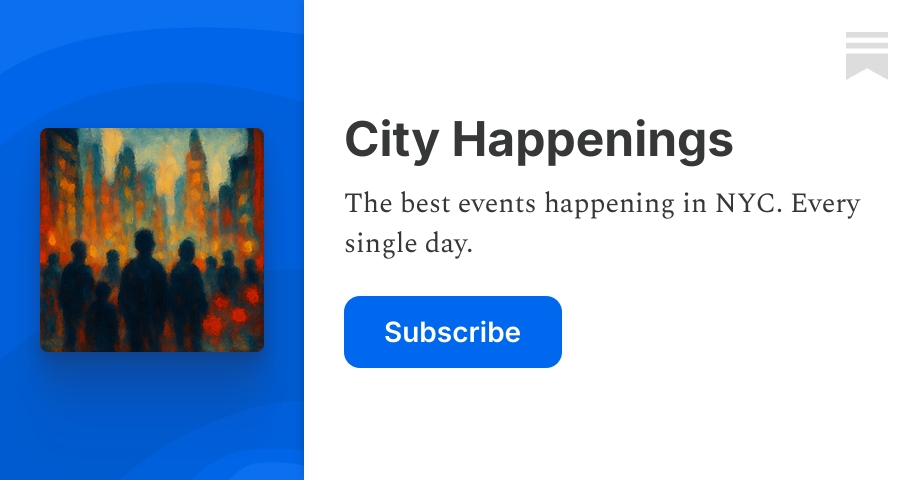 City happenings: something fun to do everyday in New York | Alexa Weiser | Substack