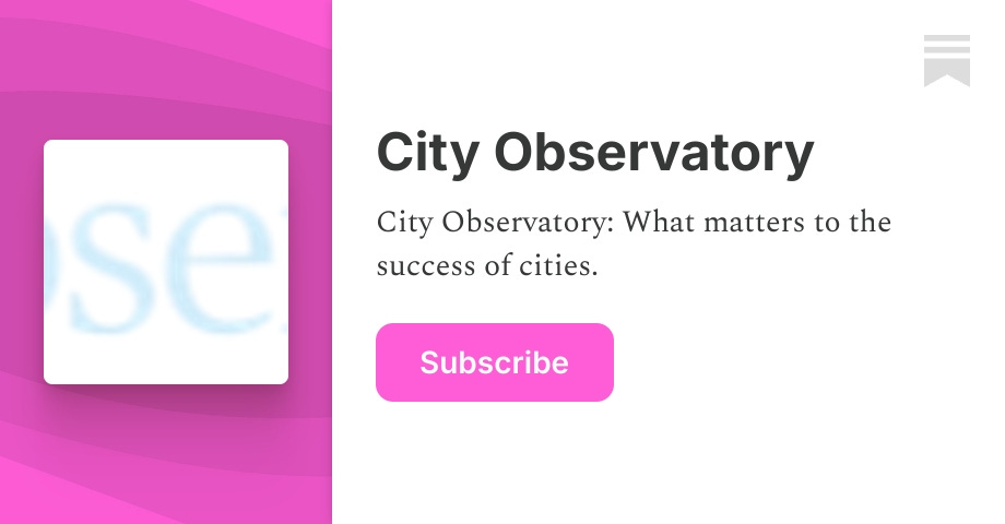 City Observatory | Substack