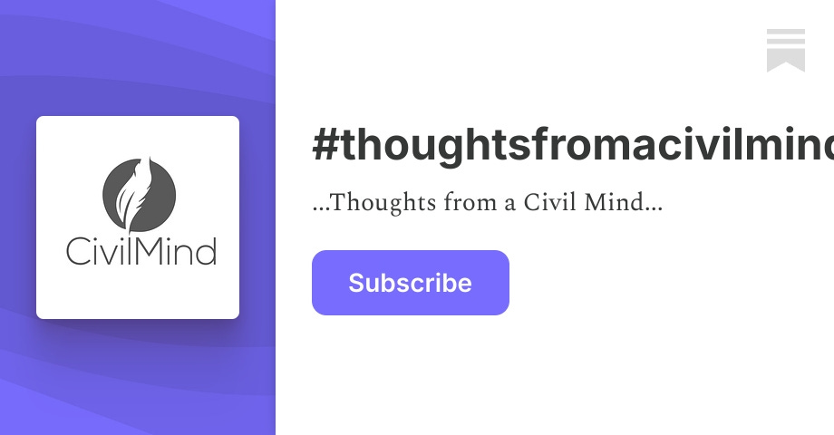 What's a Civil Mind? - #thoughtsfromacivilmind