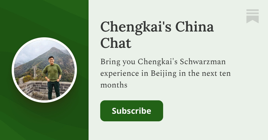Chengkai's China Chat | Chengkai Xie | Substack