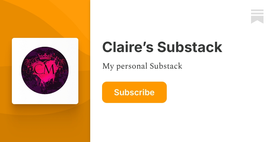 Claire’s Substack | Claire Marta | Substack