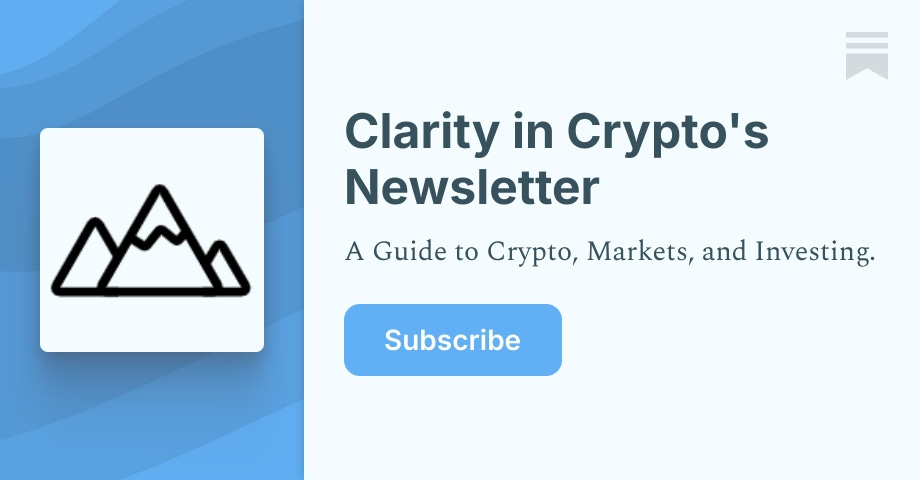 Clarity in Crypto's Newsletter | Substack