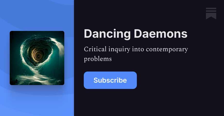 Dancing Daemons | Forrest Cranmer | Substack