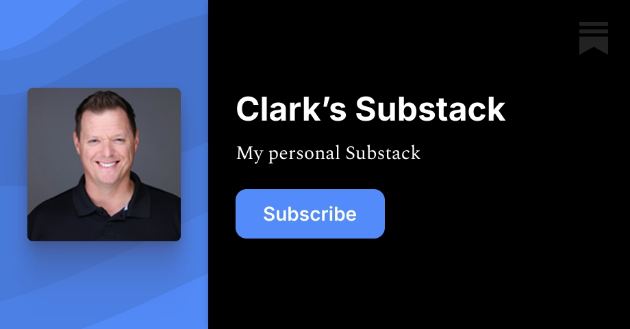 Clark’s Substack | Clark Mercer | Substack