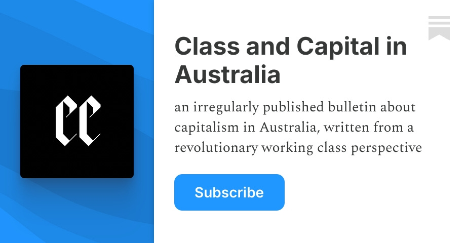 Class and Capital in Australia | Substack