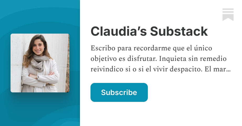 Claudia’s Substack | Claudia Castaño | Substack