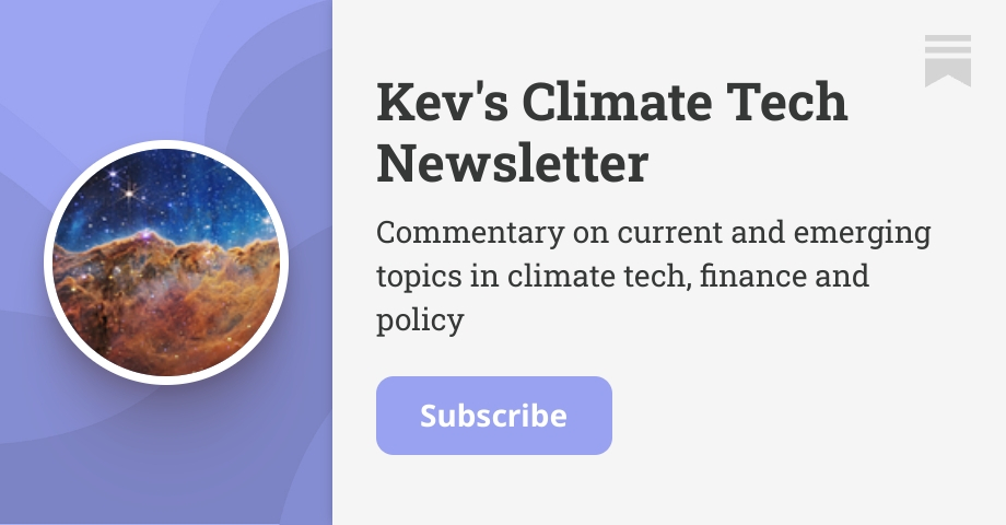 Kev's Climate Tech Newsletter | Kevin Sheppard | Substack