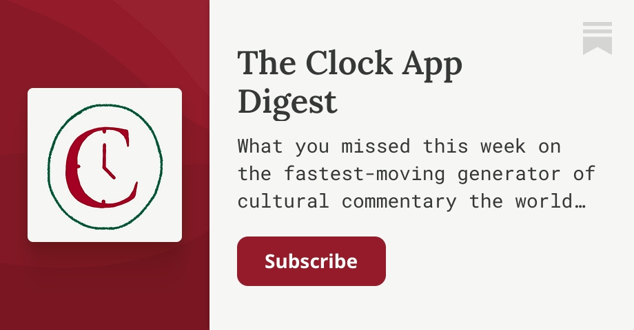 The Clock App Digest | Molly | Substack