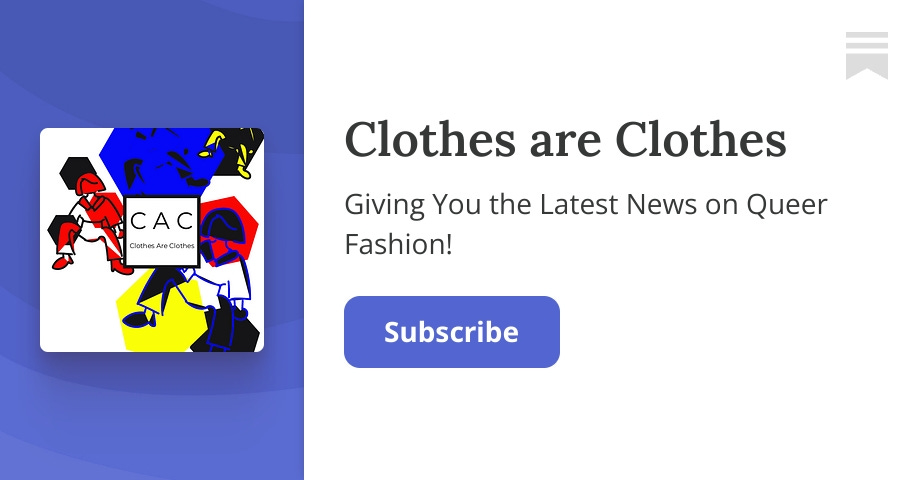 Clothes are Clothes | Mer | Substack
