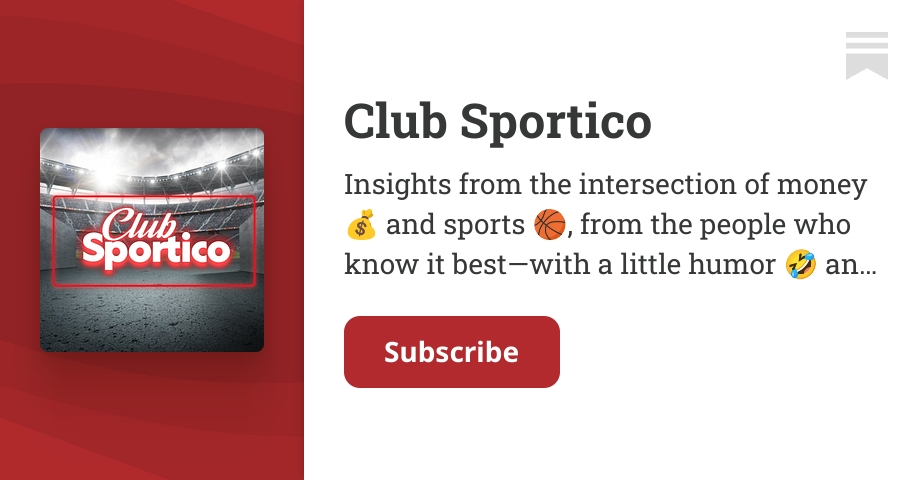 Club Sportico | Substack