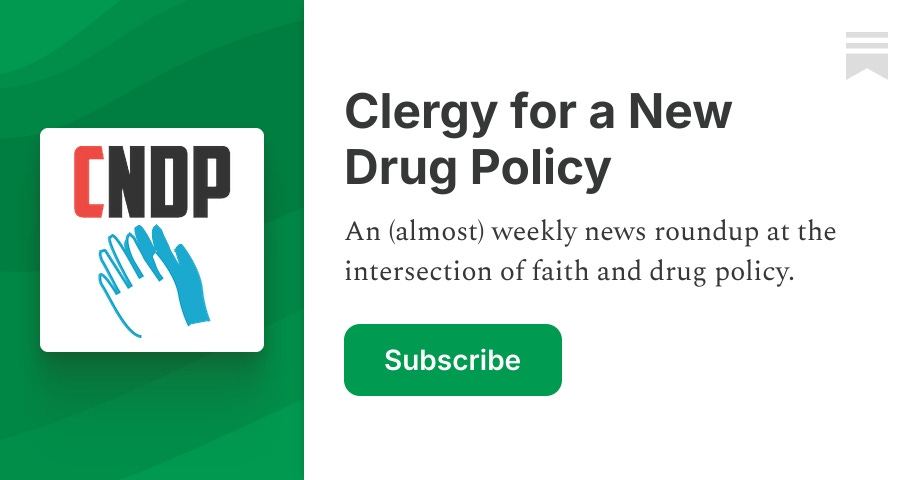 Clergy for a New Drug Policy | Timothy McMahan King | Substack
