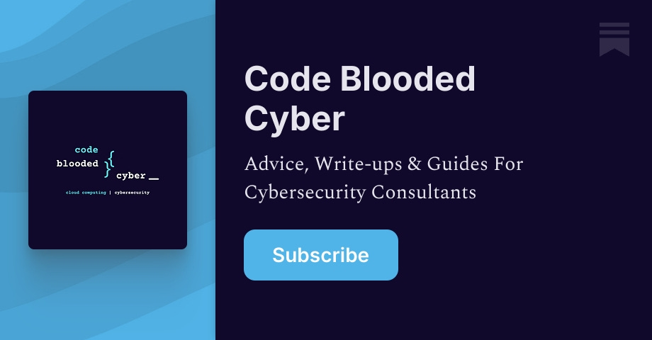 Code Blooded Cyber | Matthew Twells | Substack