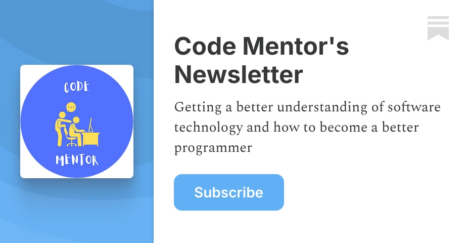 Code Mentor's Newsletter | Bryan | Substack