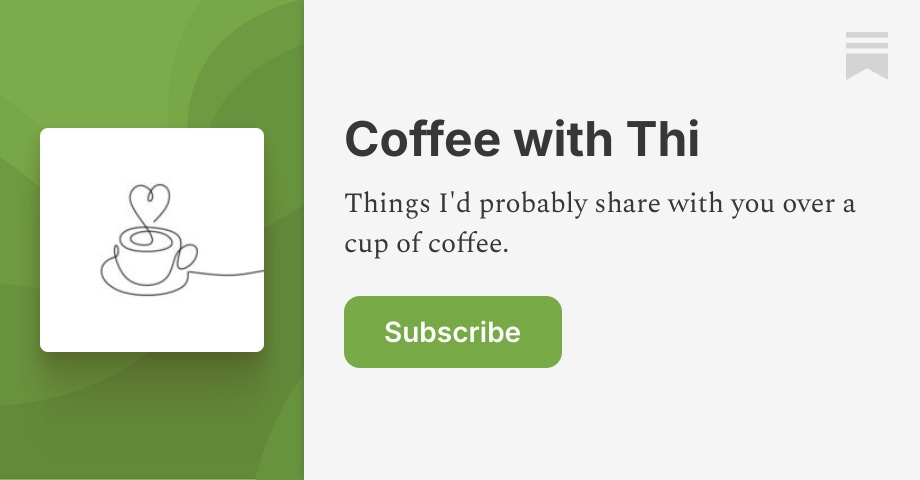 Coffee with Thi | Mai Thi | Substack