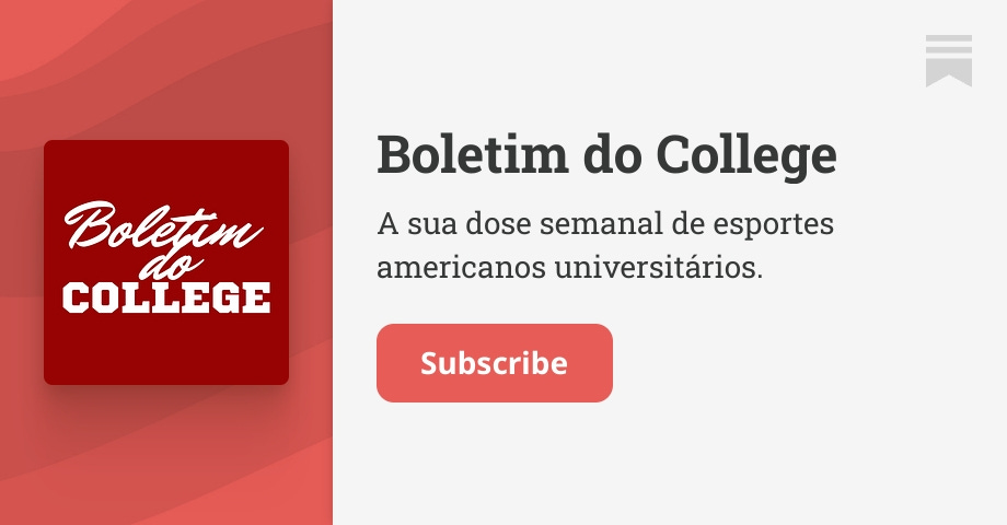 Boletim do College | College Sports Brasil | Substack