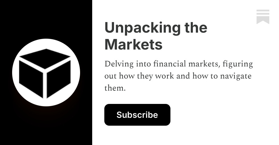 Unpacking the Markets | Colm Murphy | Substack