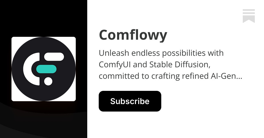 Comflowy | JimmyWong | Substack