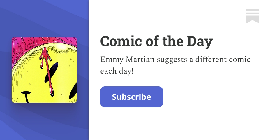 Comic of the Day | MissMartian | Substack